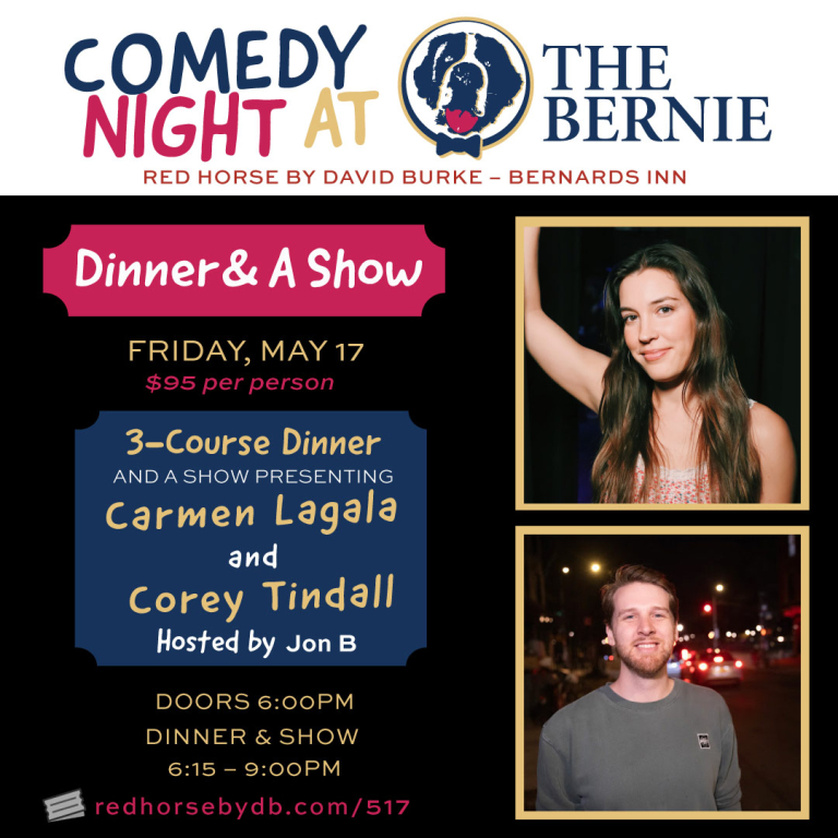 5/17 Comedy Night Dinner & A Show at The BERNIE - Red Horse by David ...