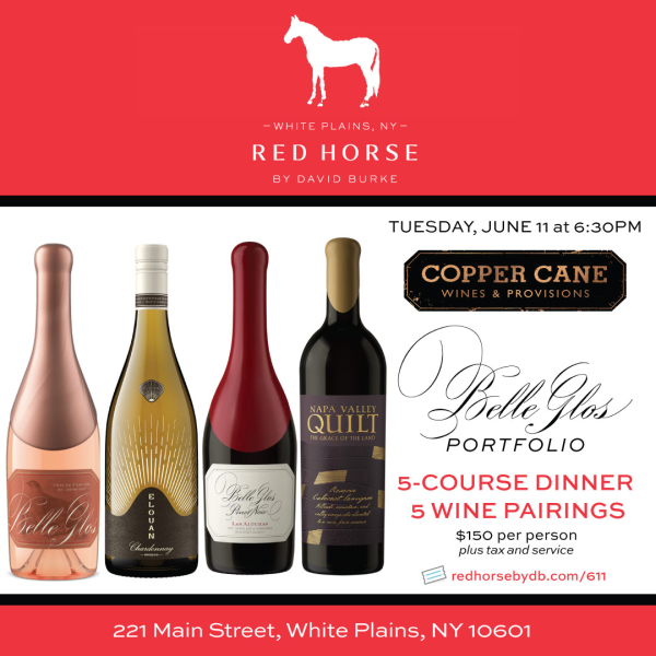 6/11 Belle Glos x Red Horse Wine Dinner - Red Horse by David Burke ...